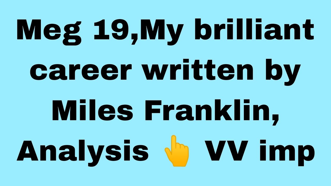 My brilliant career written by Miles Franklin, Analysis 👆 - YouTube