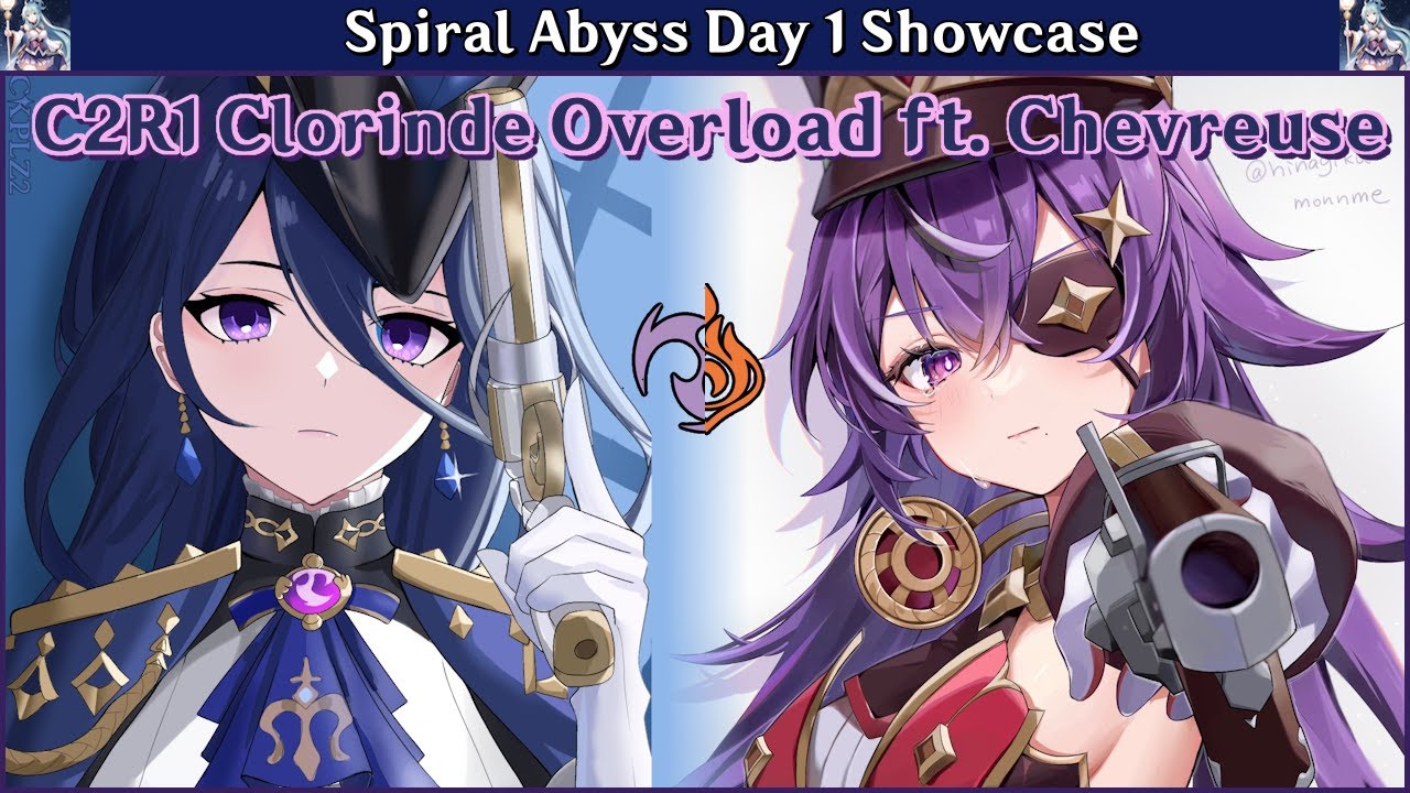 C2R1 Clorinde Overload [Day 1 short showcase] | (Spiral Abyss 4.7 first ...
