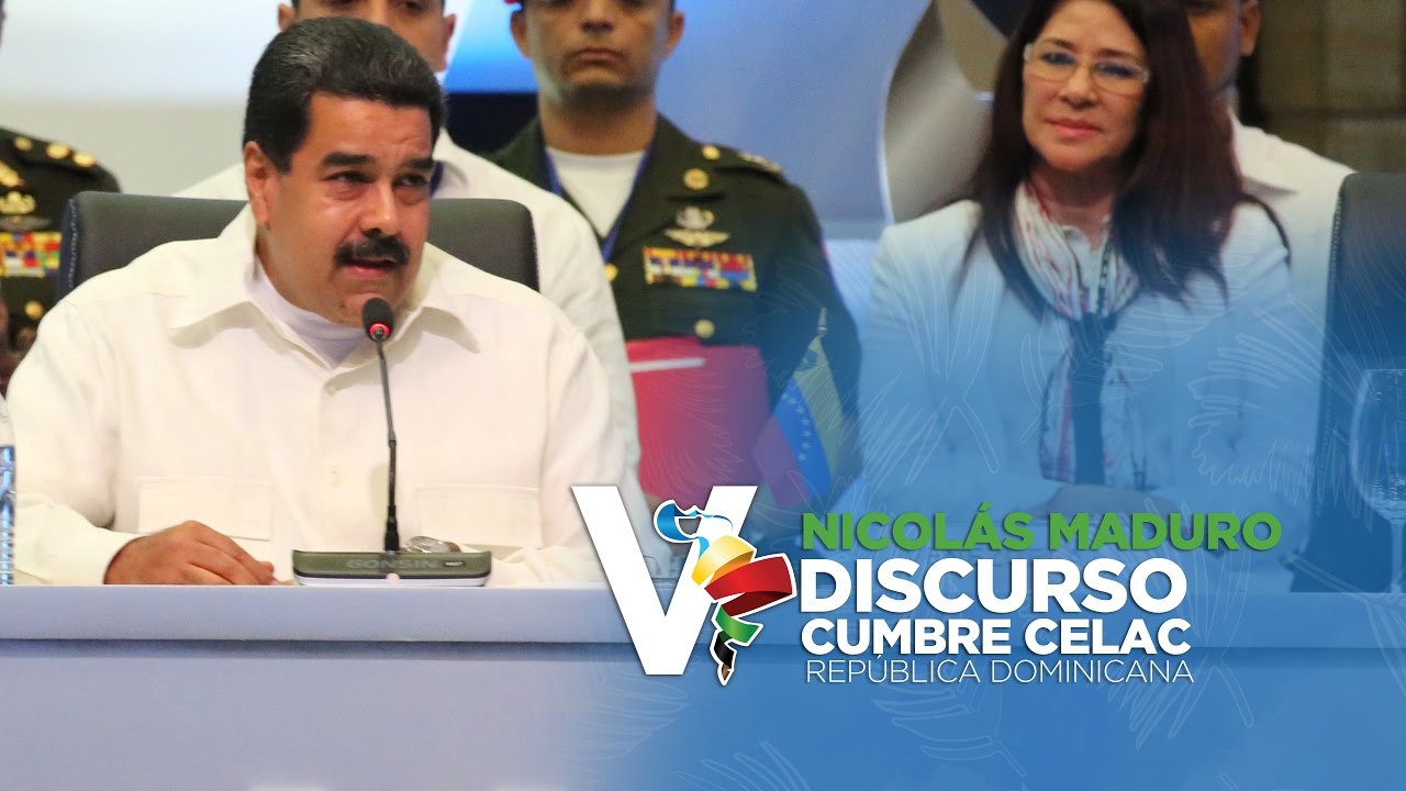 Discurso Nicolás Maduro , Presidente Venezuela V Cumbre Celac 2017 ...