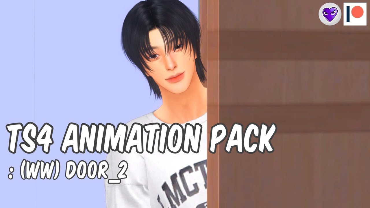 [The Sims 4] (WW) Door_2 Animation Packㅣ심즈4 아찔한 욕망 애니메이션 포즈팩 - YouTube