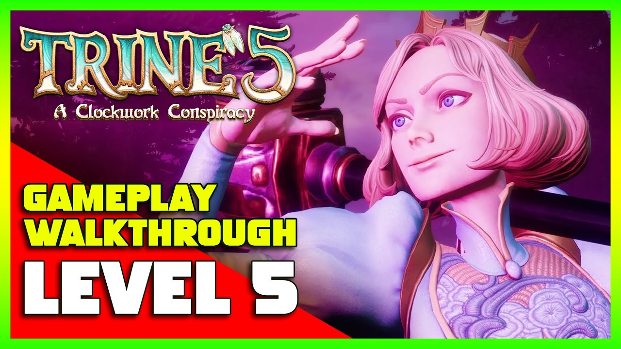 Trine 5: A Clockwork Conspiracy - Level 5 Couch Coop Gameplay - YouTube