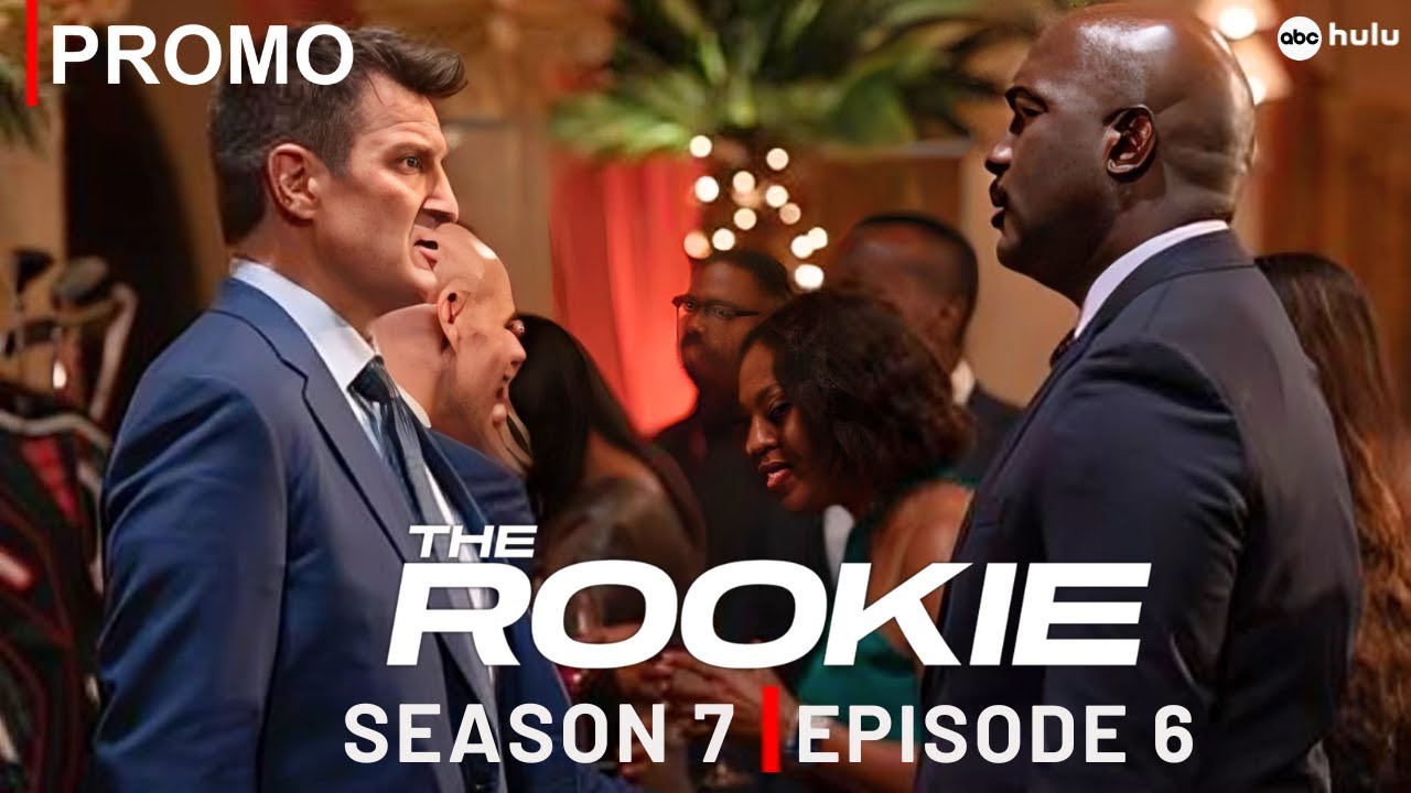 The Rookie 7x06 Official Trailer | Season 7 Episode 6 Promo: "The Gala ...