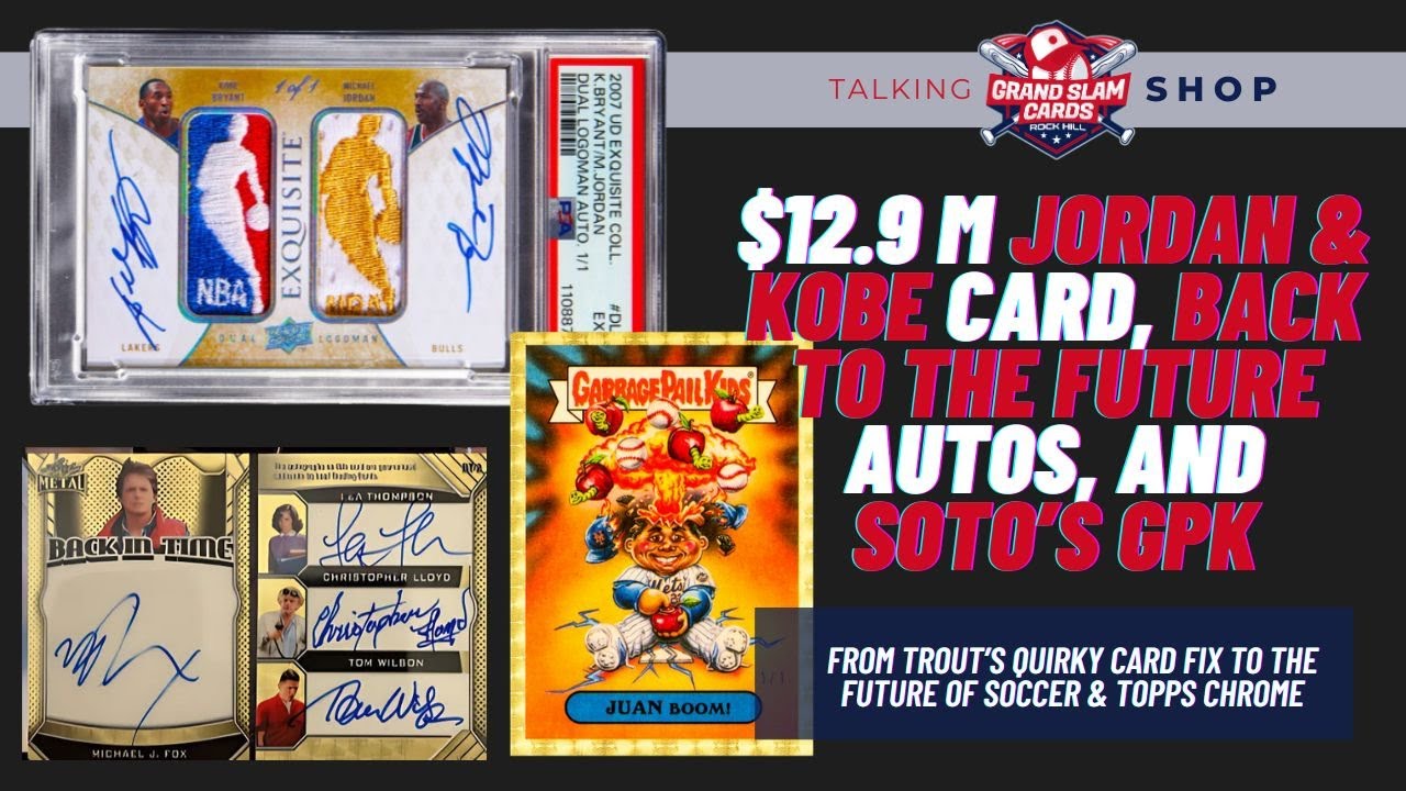 $6.1M Jordan & Kobe Card, Topps NFL Cancelled, and Soto’s GPK Collab ...