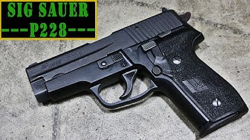 SIG SAUER P228 | Gun Reviews