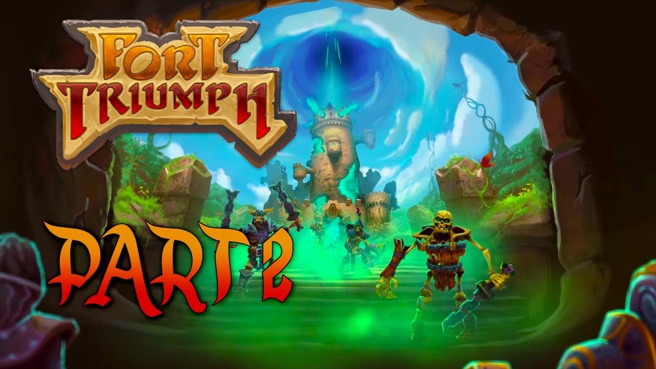 Fort Triumph Let's Play Gameplay Walkthrough - Pt 2 Battling Around [w ...