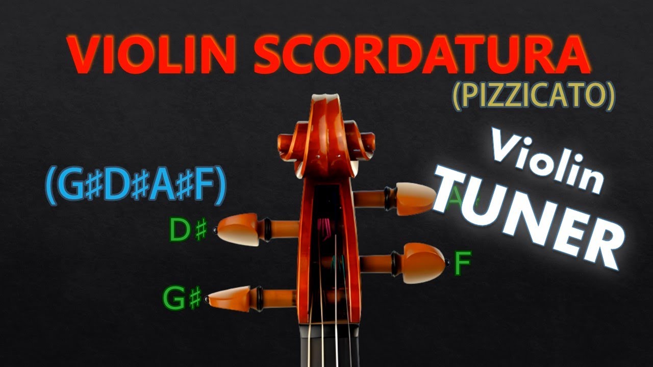 Violin Tuner - G# D# A# F Scordatura Tuning (Pizzicato) (A=440) - YouTube