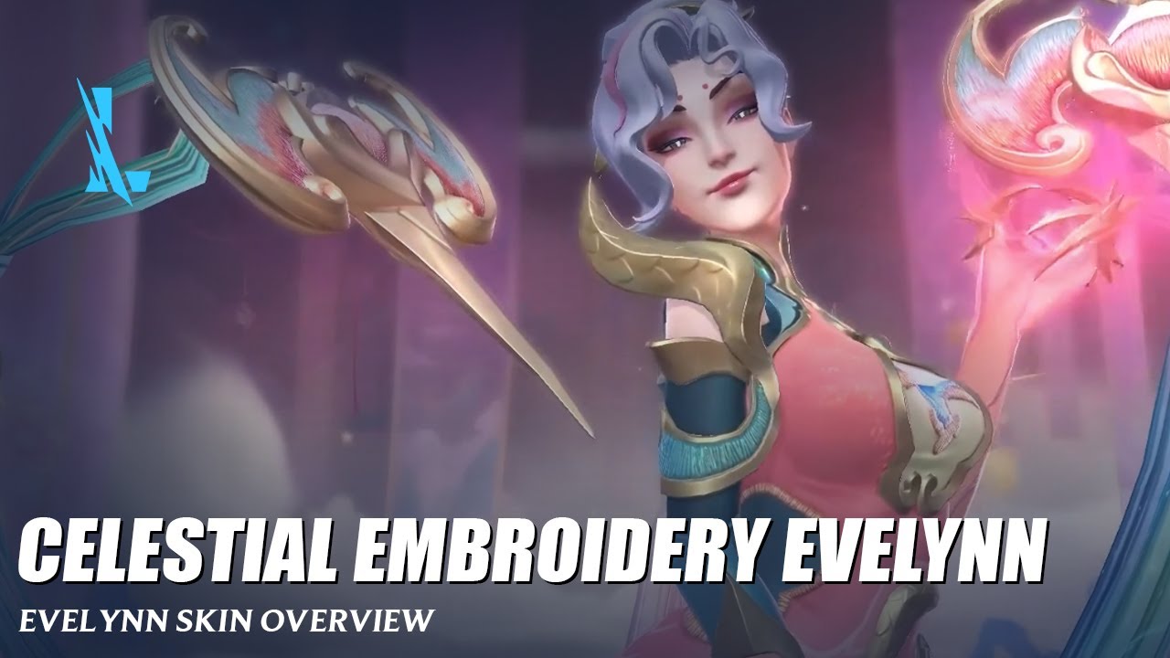 Celestial Embroidery Evelynn - Wild Rift - YouTube