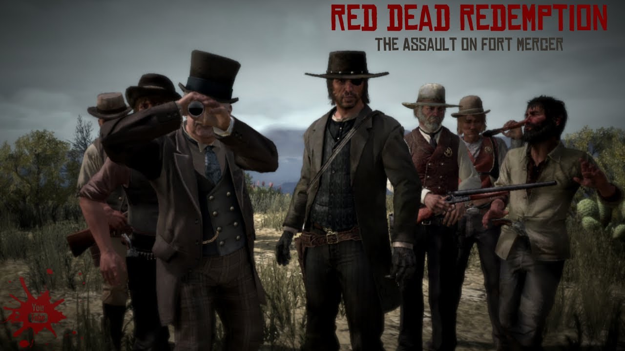 Red Dead Redemption - The Assault on Fort Mercer - YouTube