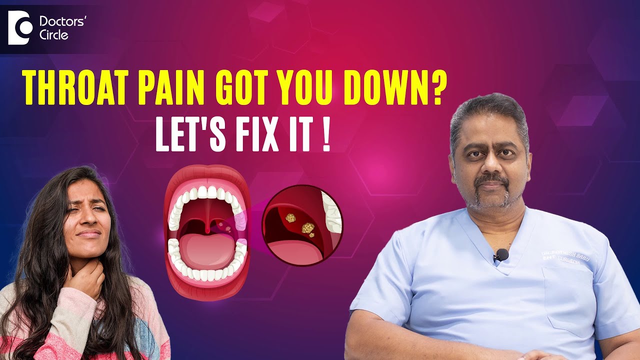Throat Pain Home Remedies | Sore Throat | Tonsils in Throat - Dr ...