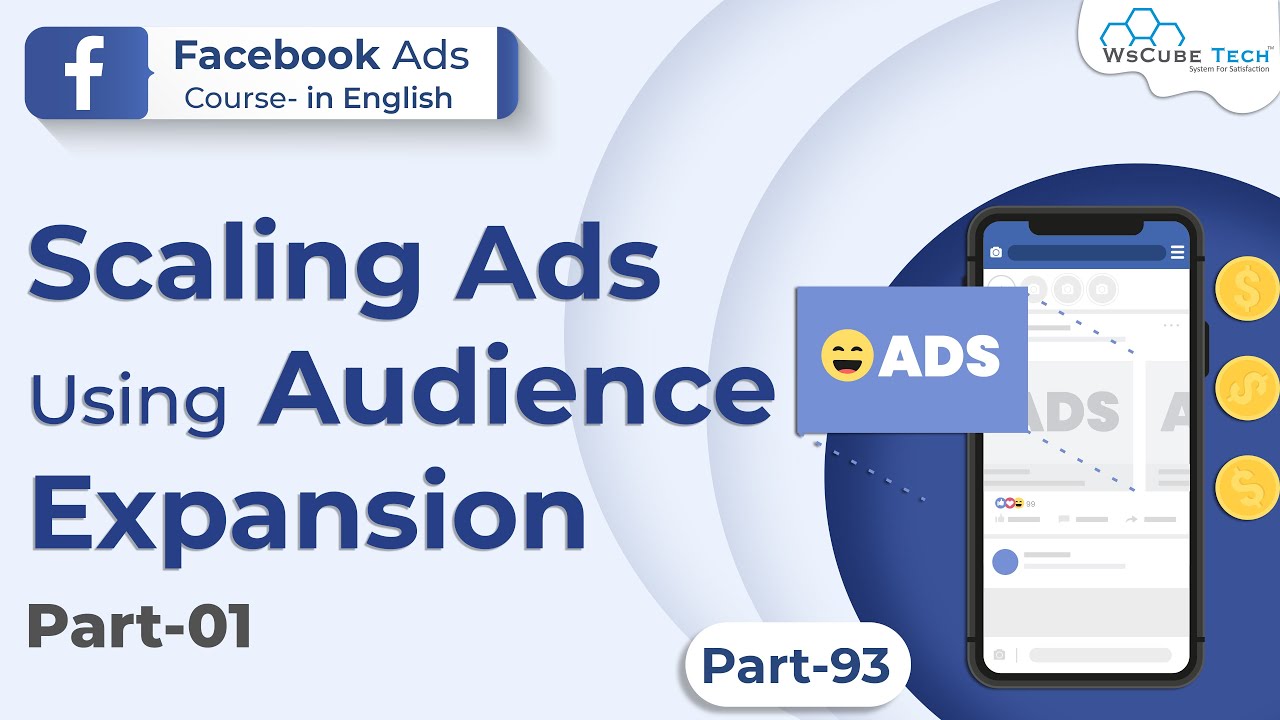 Facebook Scaling Ads Using Audience Expansion [English] | Facebook Ads ...