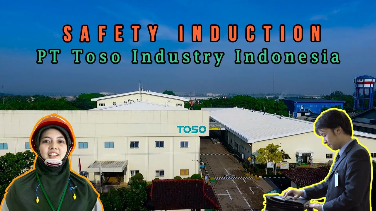 PT. Toso Industry Indonesia Safety Induction. - YouTube