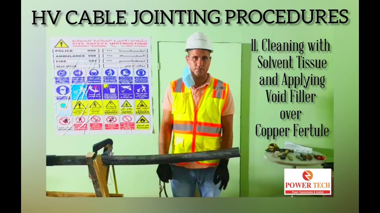 CABLE JOINTING -HV Cable | 11 Cleaning with Solvent Tissue & Applying ...