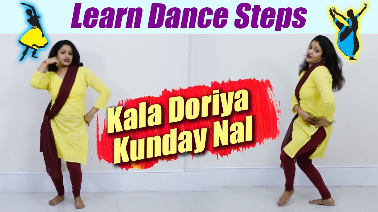 Dance Steps on Kala Doriya Kunday Nal | काला डोरिया पर सीखें डांस ...
