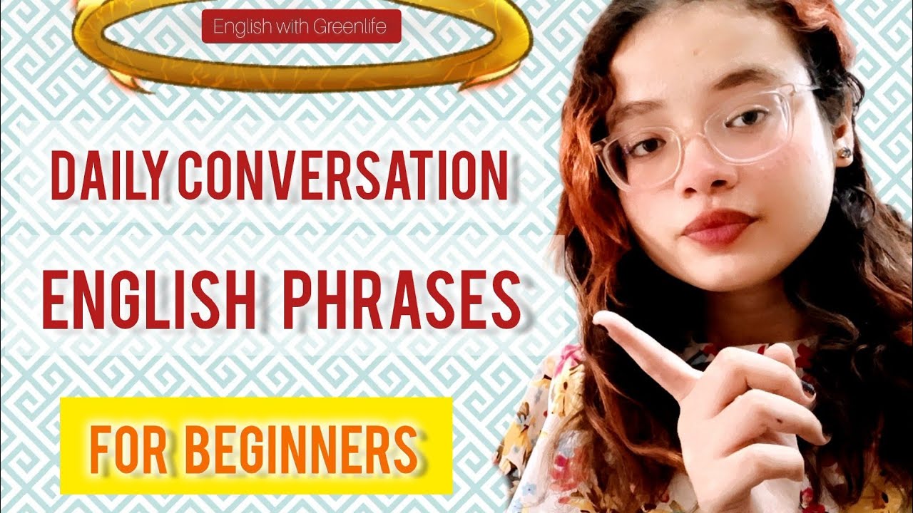 Daily Conversation English Phrases For Beginners| English with ...