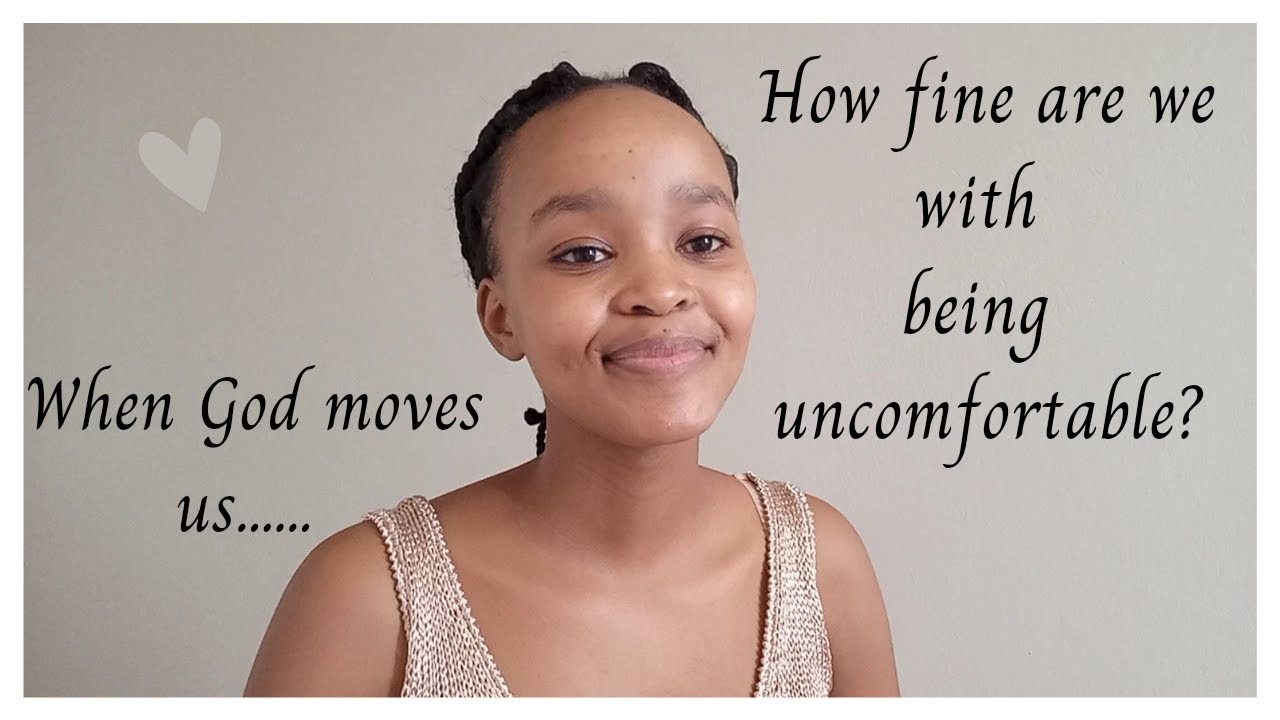When God puts us in uncomfortable situations | Understanding ...