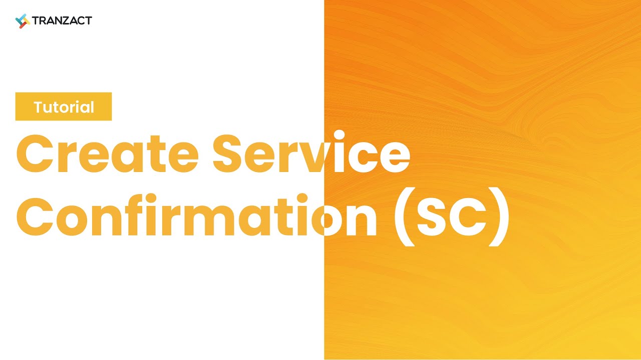 How to create Service Confirmation (SC) on TranZact? - YouTube