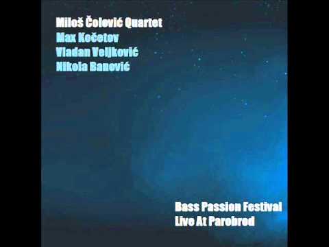 Milos Colovic Quartet - Blues For My Brankica (Misa Blam) - YouTube