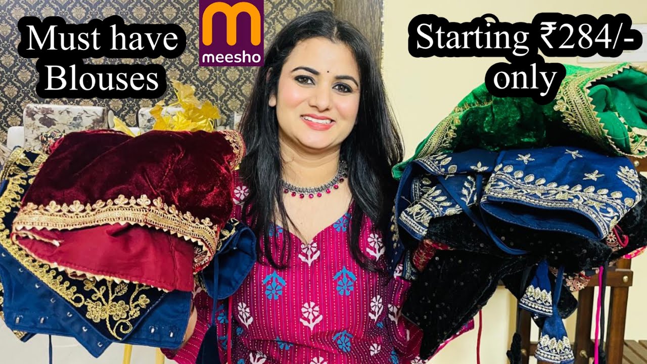 Best Meesho Blouse Haul Starting ₹284, Embroidered Padded Blouse ...