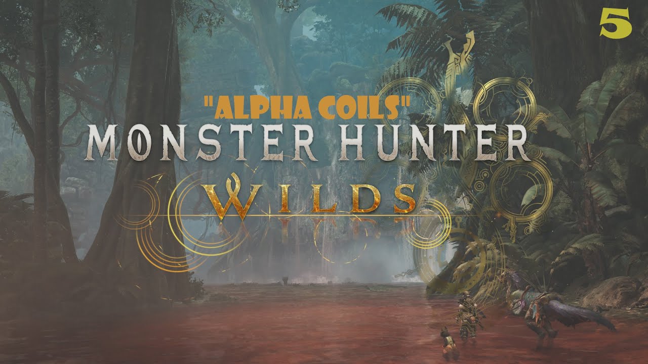 Monster Hunter Wilds: Alpha Coils (Episode Five) - YouTube