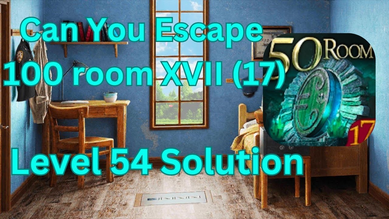 Can you escape the 100 room 17 Level 54 Solution - YouTube