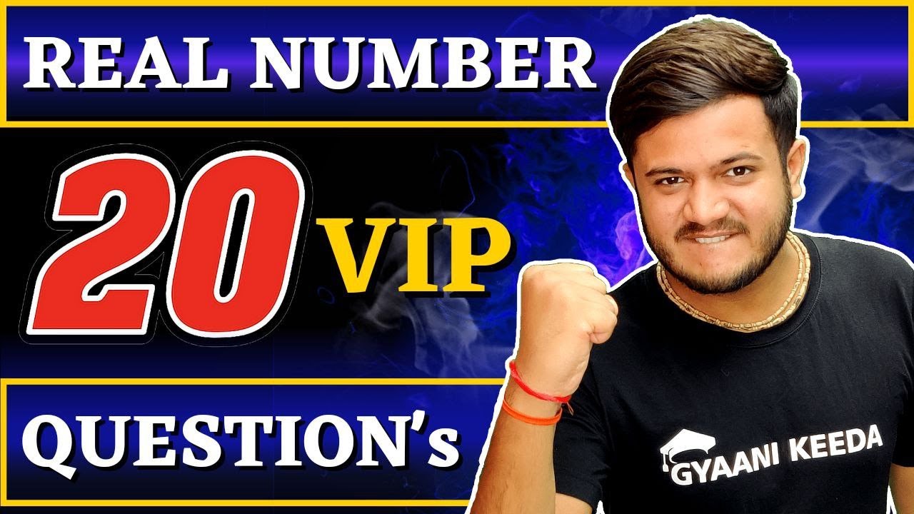 20 VIP Questions Ch-1 Real Numbers Class 10 Maths|Most Important Pre ...