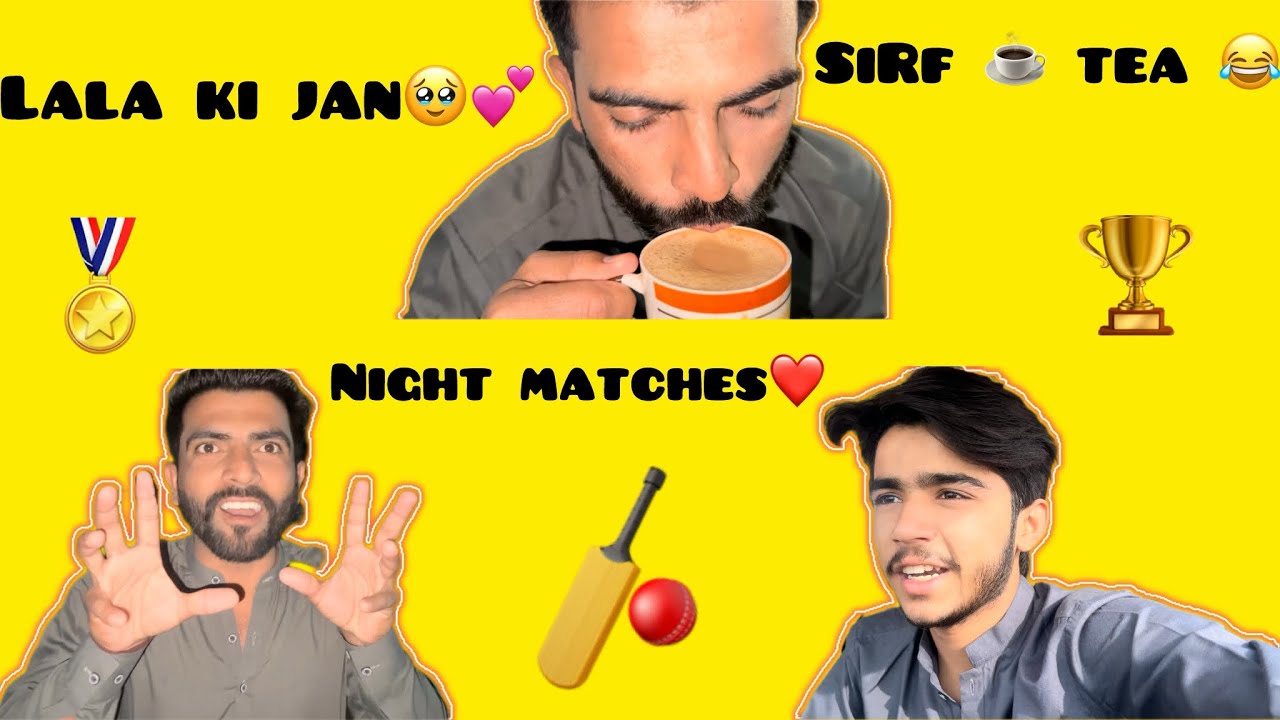 Night matches with lala Bhai,boht maza aya (ft.lala..bhai..110) /Vlog#9 ...