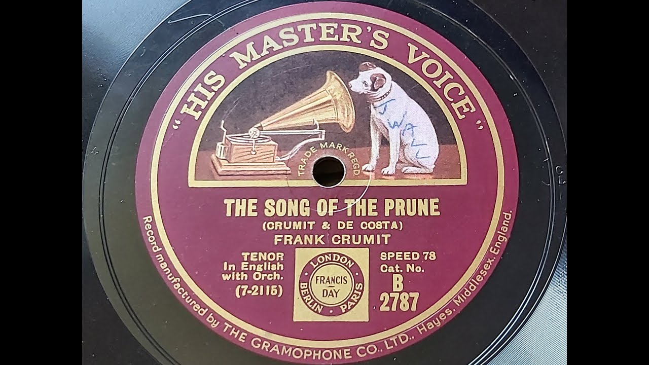 Frank Crumit 'The Song Of The Prune' 1928 78 rpm - YouTube Music