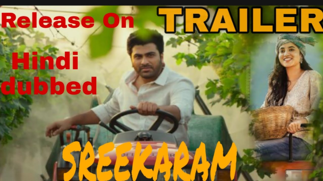 Sreekaram movie | Hindi Dubbed | Release Update Movie | Sharwanand ...