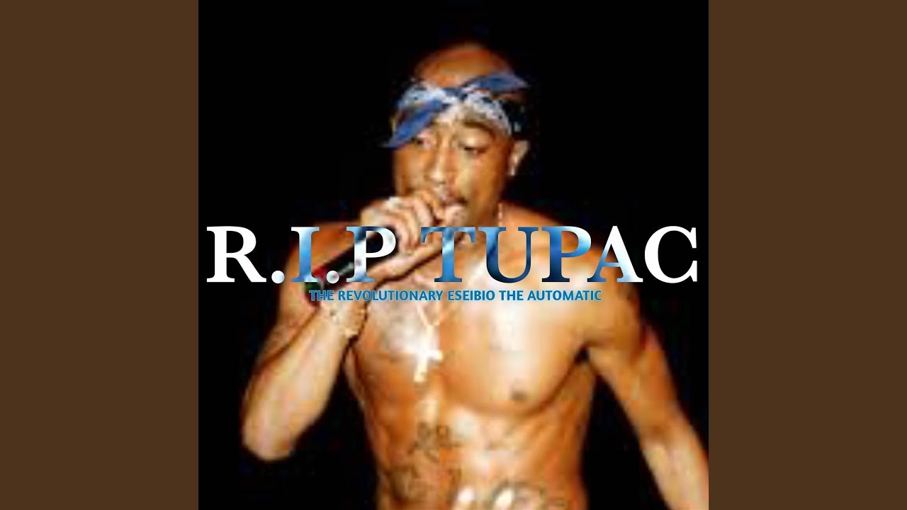 R.I.P Tupac - YouTube