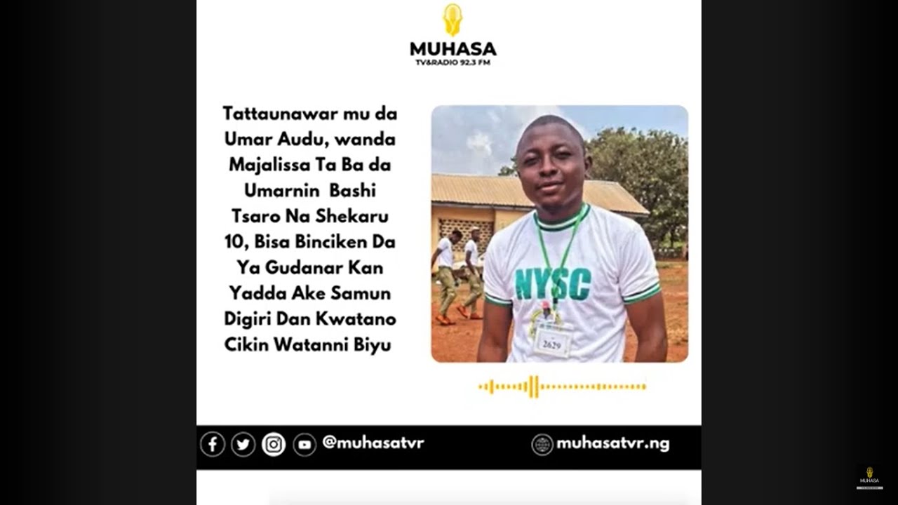 Tattaunawar mu da Umar Audu, wanda Majalissa Ta Ba da Umarnin Bashi ...