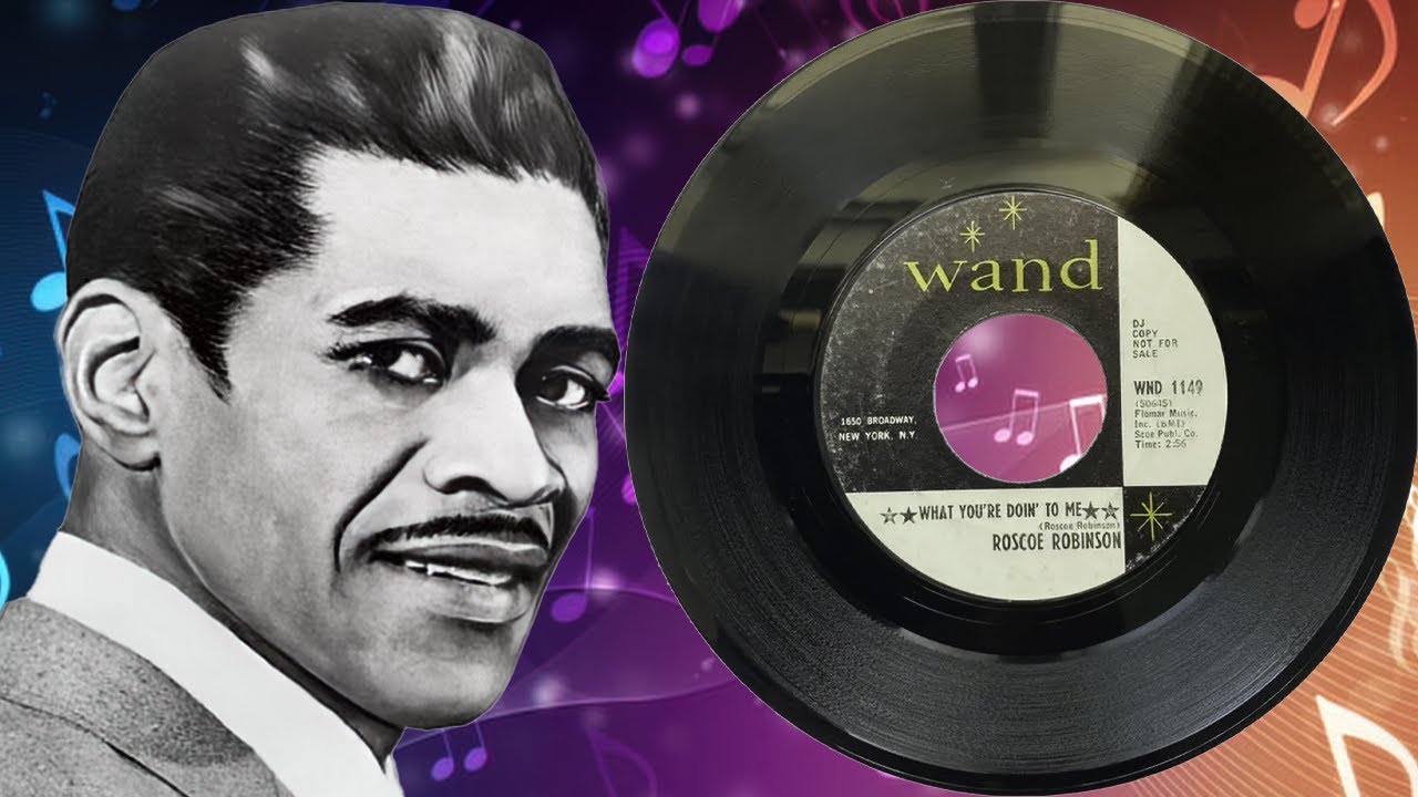 What You're Doin' To Me-Roscoe Robinson-1967 - YouTube