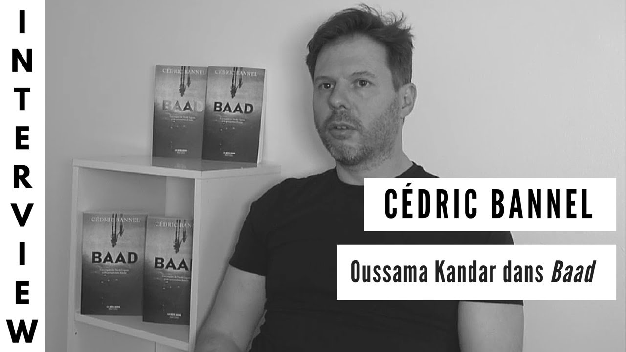 Cédric Bannel - Baad | Interview #2 - YouTube