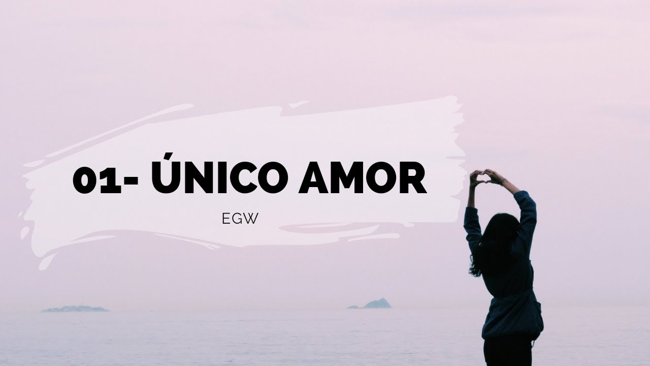 Episodio 01- ÚNICO AMOR - YouTube