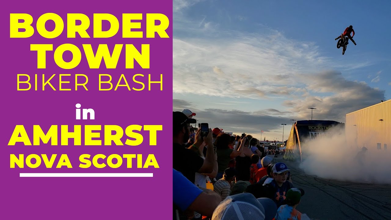 Bordertown Biker Bash in Amherst Nova Scotia - YouTube