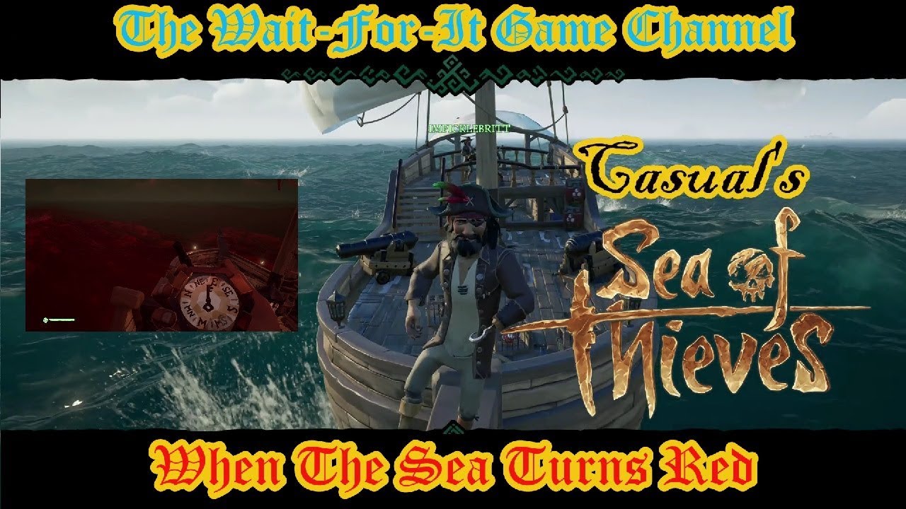 Casual's Sea of Thieves - When The Sea Turns Red - YouTube