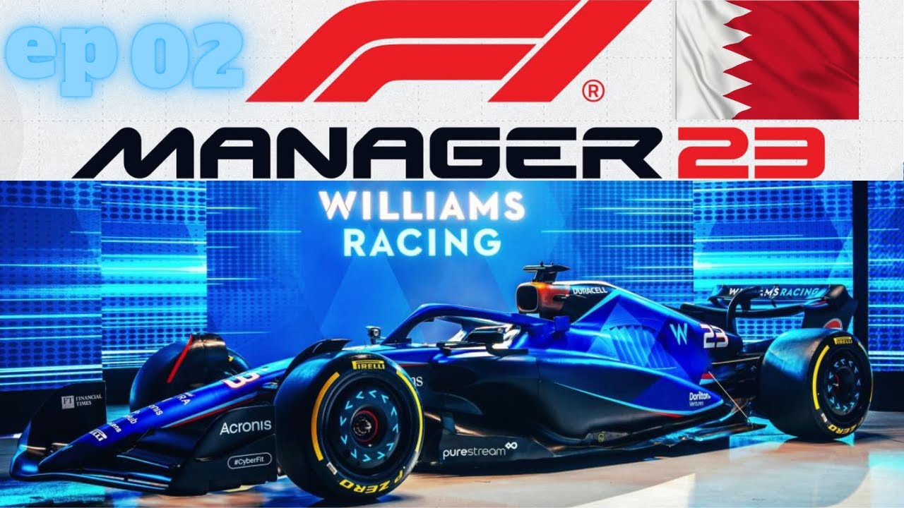 F1 MANAGER 2023 [FR] L'ÉCURIE WILLIAMS EP02 LA COURSE BAHREÏN - YouTube