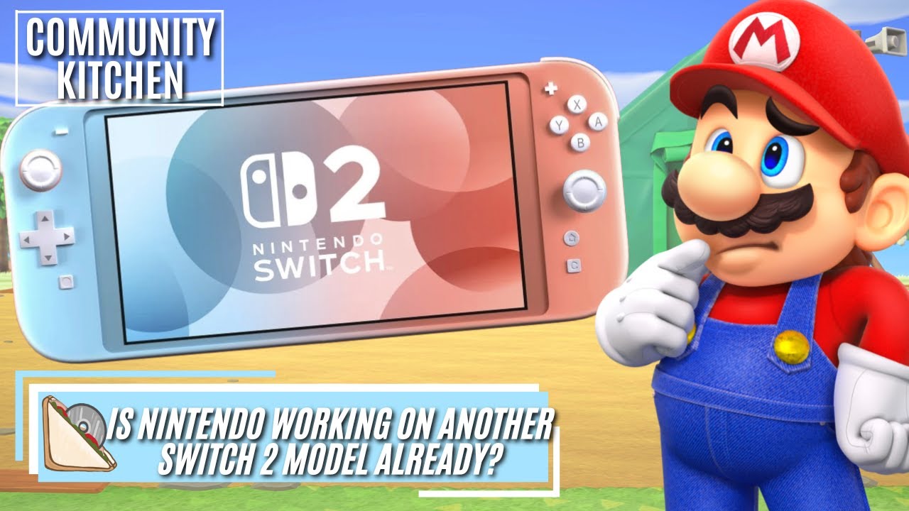 Is Nintendo working on a new Switch 2 model?- Community Kitchen - YouTube