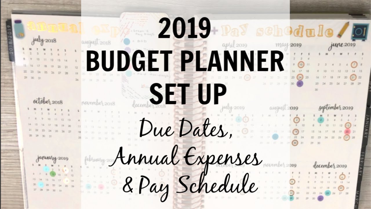 2019 Budget Planner Set Up | Due Dates, Annual Expenses & Annual Pay ...