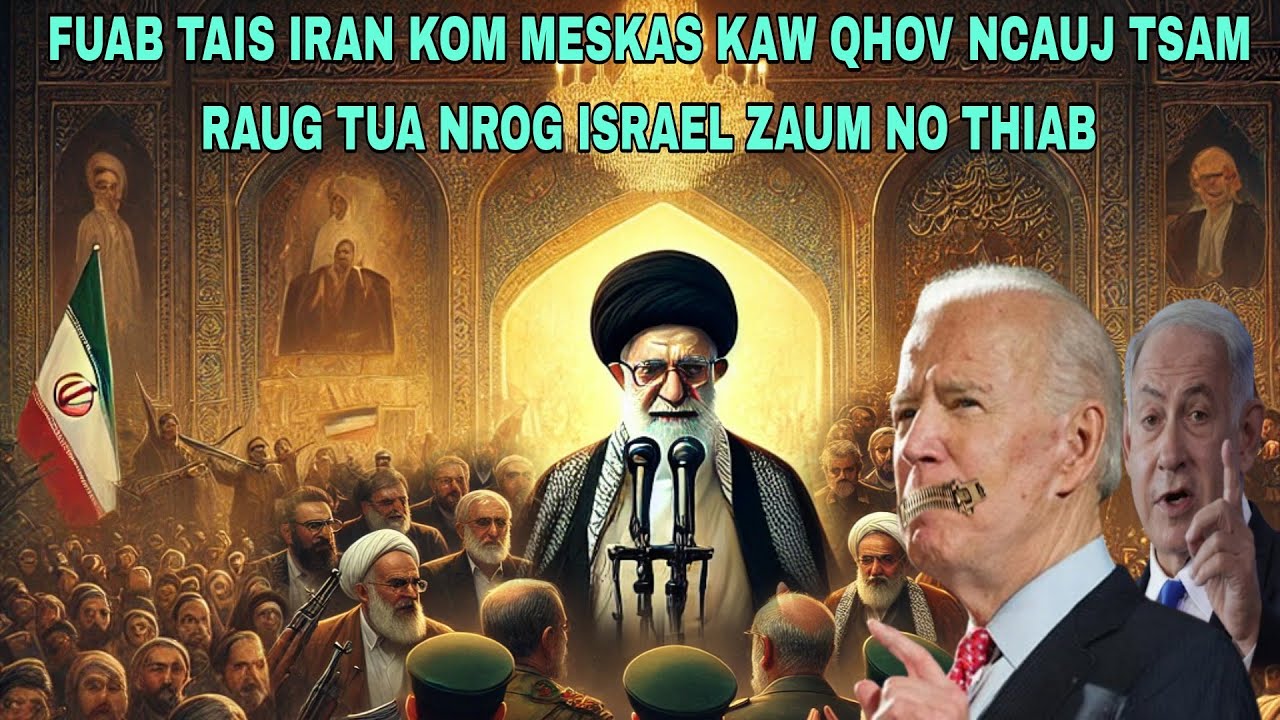 XOV XWM 3/11/2024 - TSOV ROG IRAN KOM MESKAS KAW QHOV NCAUJ TSAM RAUG ...
