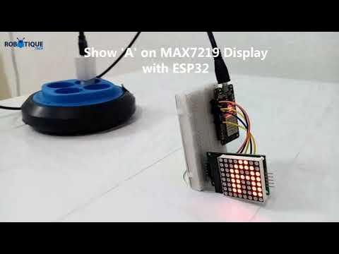 Display a character on the MAX7219 display with ESP32 - YouTube