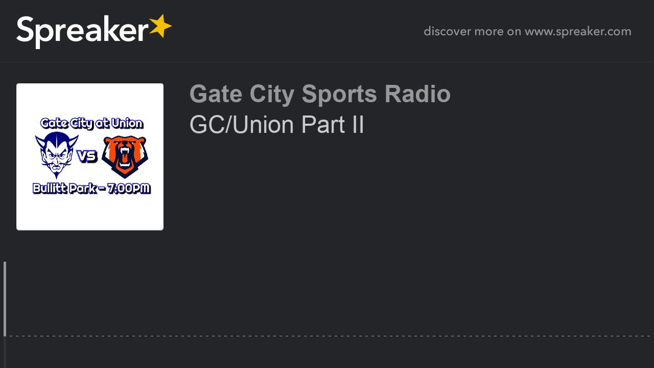 GC/Union Part II - YouTube