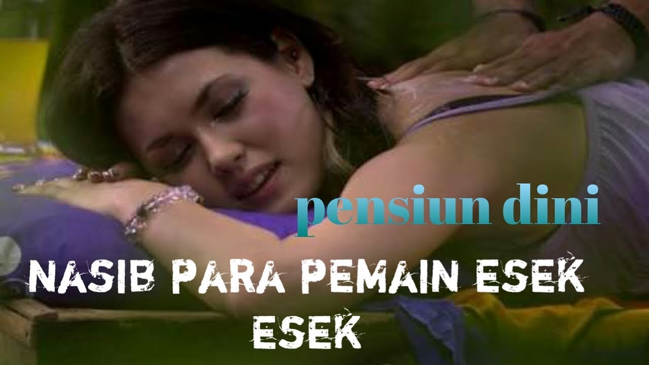 Dijamin Kaget!!! Seperti Ini Nasib Para Pemain Film Esek-Esek Setelah Pensiun - YouTube