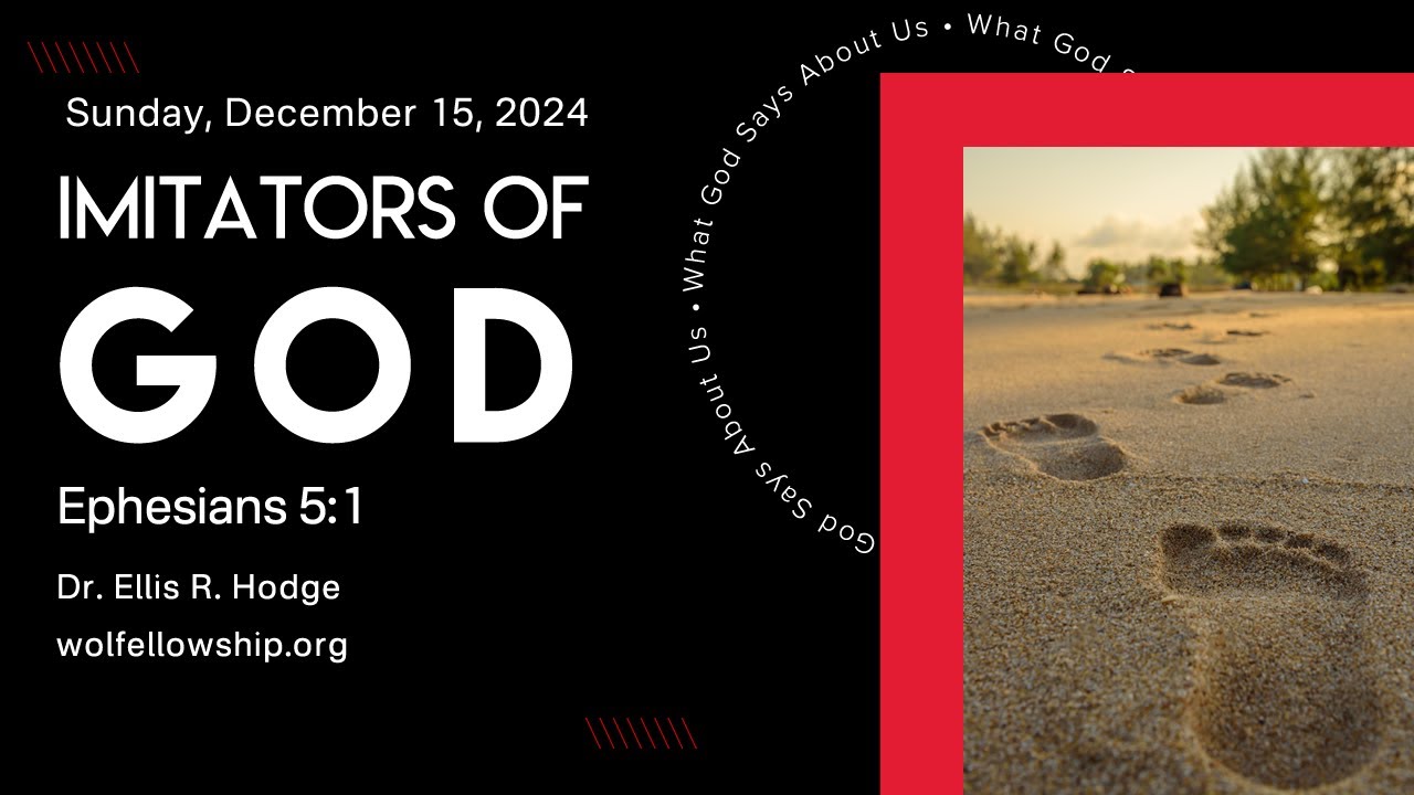 Imitators of God || Dr. Ellis R. Hodge - YouTube