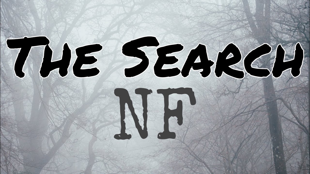 NF - the search (1 hour ) lyrics - YouTube