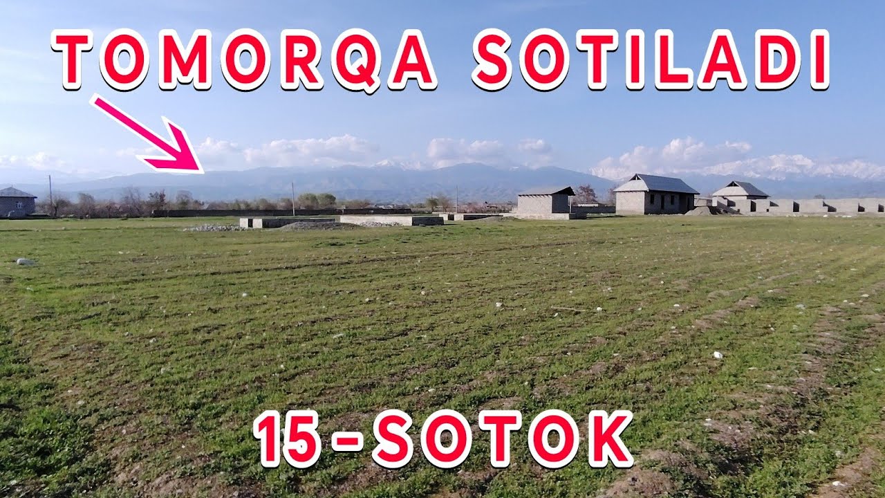 TOMORQA SOTILADI 15-SOTOK YER | SURXONDARYO VILOYATI SARIOSIYO ...