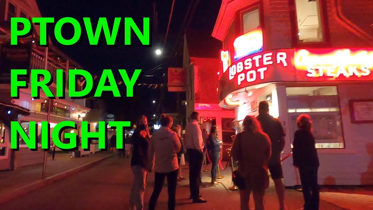 Walking Commercial Street in Provincetown on a Friday Night - YouTube
