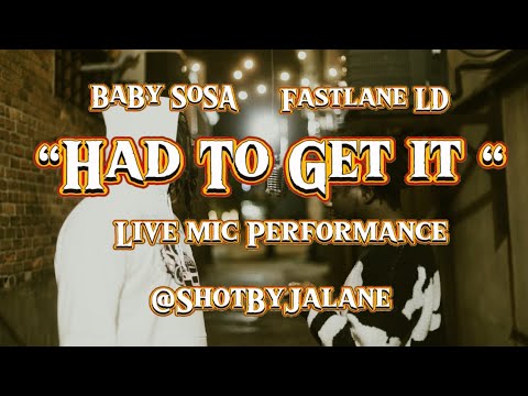 BaBy SoSa x Fastlane LD “Had To Get It” - YouTube