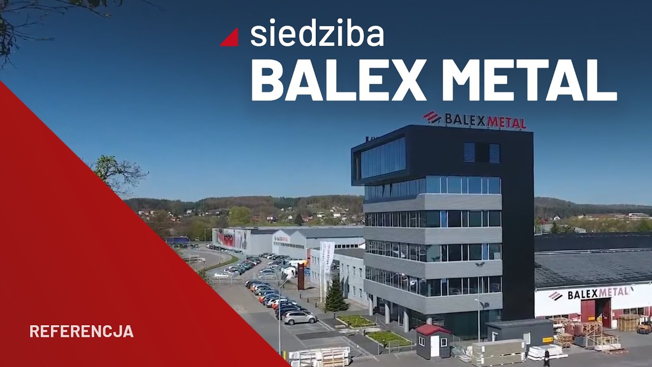 Obiekt referencyjny Balex Metal - siedziba Balex Metal w Bolszewie ...