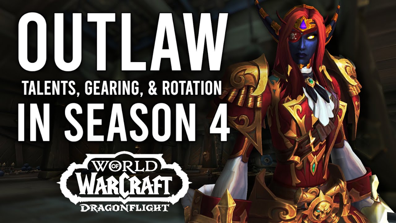 The MOST POPULAR Rogue Spec In Season 4! Outlaw PvE Guide: Stats ...
