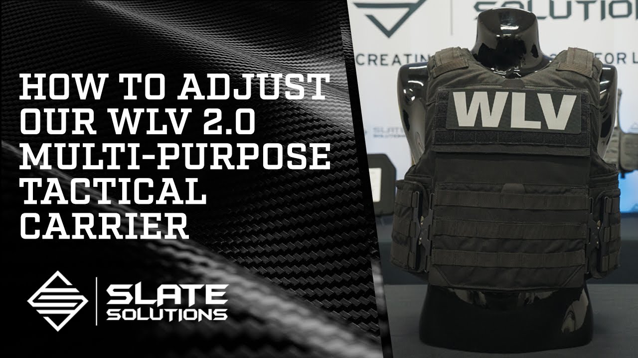 How to Adjust Our WLV 2.0 Mutli-Purpose Tactical Carrier | Slate ...